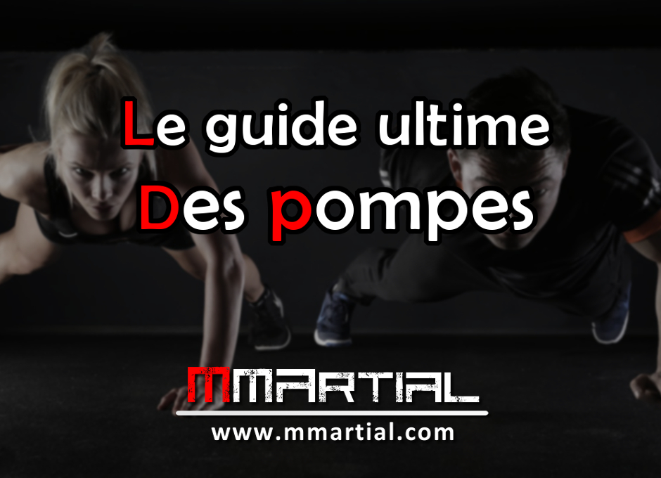 Les pompes : l'exercice simple et ultime à tout combattant - MMArtial
