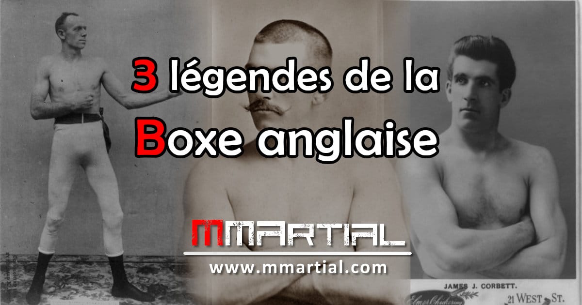 Trois légendes de la Boxe Anglaise - MMArtial