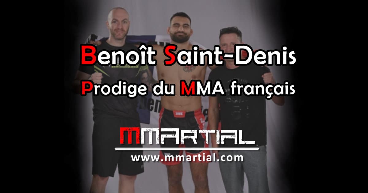 Questions à Benoît Saint-Denis, l'un des prodiges du MMA français
